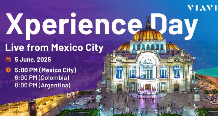 Llega el Xperience Day 2025 de Viavi - Tecnología